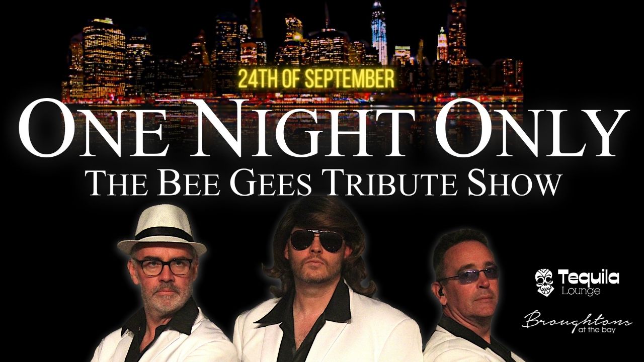 BEE GEES - 'One Night Only' Show :: Port Stephens